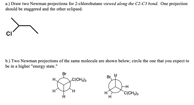 Solved a.) Draw two Newman projections for 2-chlorobutane | Chegg.com