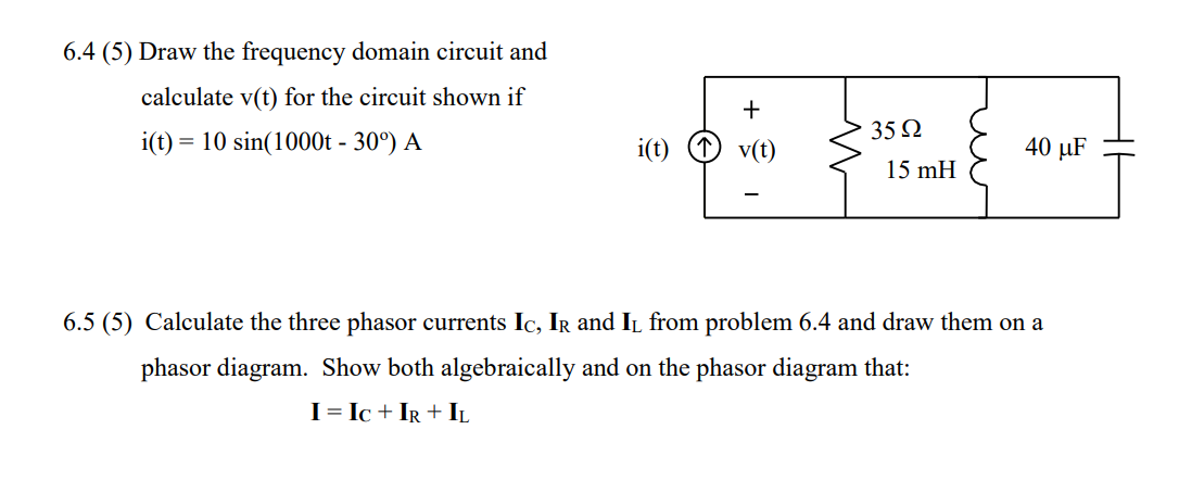 Solved 6.5 (5) ﻿Calculate the three phasor currents IC,IR | Chegg.com