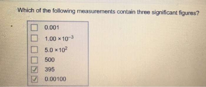 Solved Which of the following measurements contain three | Chegg.com