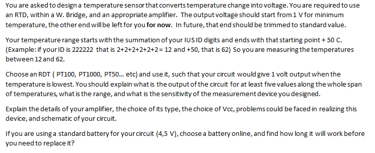 Solved You are asked to design a temperature sensor that | Chegg.com