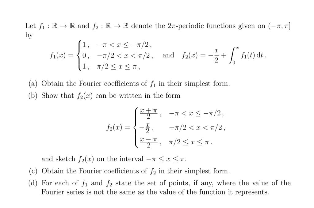 Solved Let g:R→R denote a 2π-periodic function which is | Chegg.com