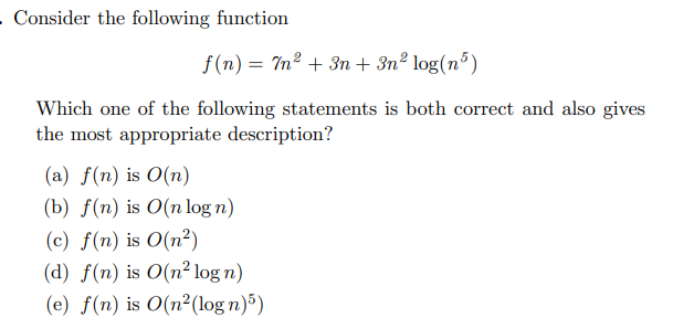 Solved . Consider the following function f(n) = 7n2 + 3n + | Chegg.com