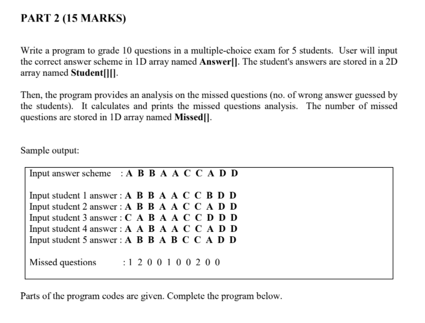 Solved PART 2 (15 MARKS) Write a program to grade 10 | Chegg.com