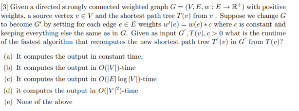 Solved [3] Given a directed strongly connected weighted | Chegg.com