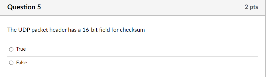 Solved Question 5 2 pts The UDP packet header has a 16-bit | Chegg.com