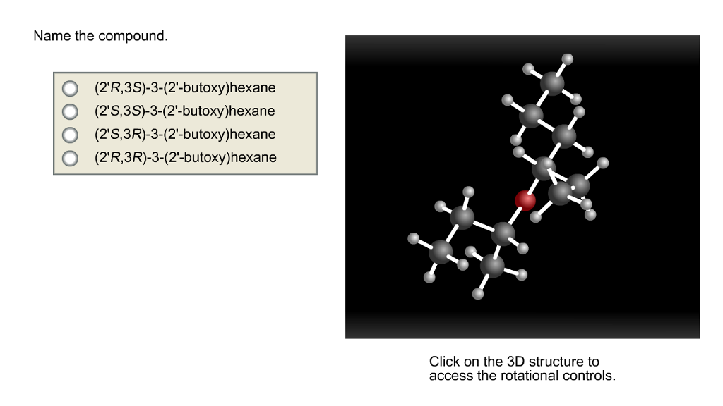 Solved Name the compound O (2'R,3S)-3-(2-butoxy)hexane O | Chegg.com