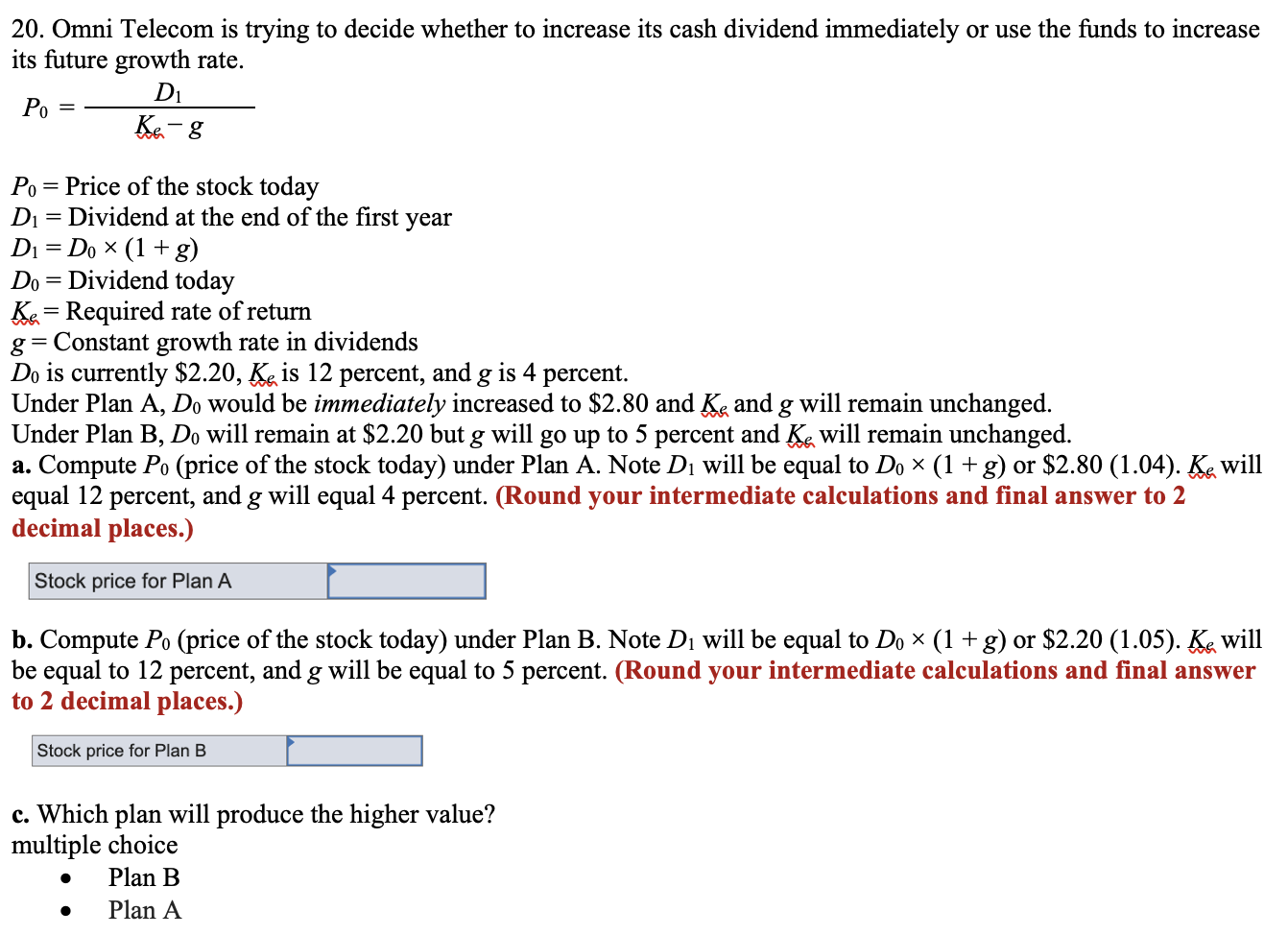Solved 20. Omni Telecom is trying to decide whether to | Chegg.com