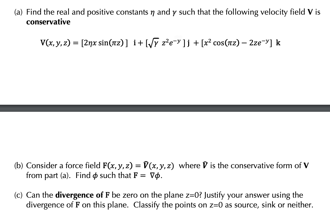 Solved (a) Find the real and positive constants η and γ such | Chegg.com