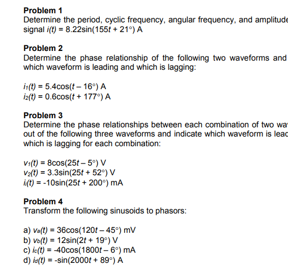 Solved Problem 1 Determine the period, cyclic frequency, | Chegg.com