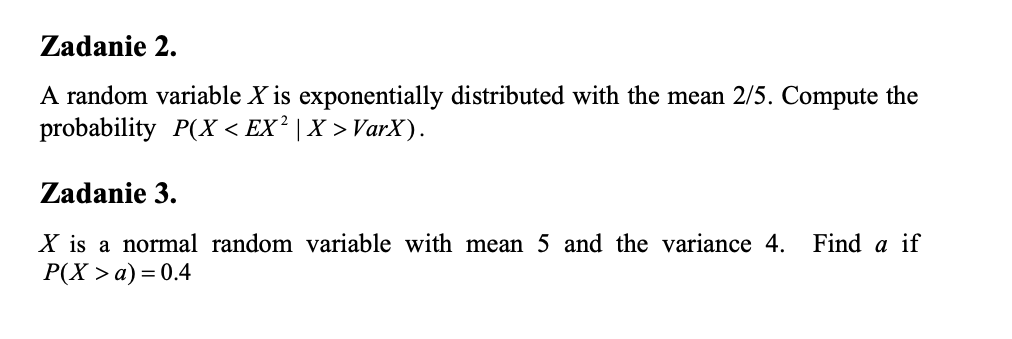 Solved Zadanie 2. A random variable X is exponentially | Chegg.com