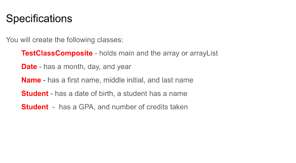 Solved Specifications You will create the following classes: | Chegg.com