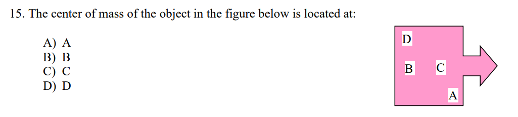 Solved 15. The center of mass of the object in the figure | Chegg.com