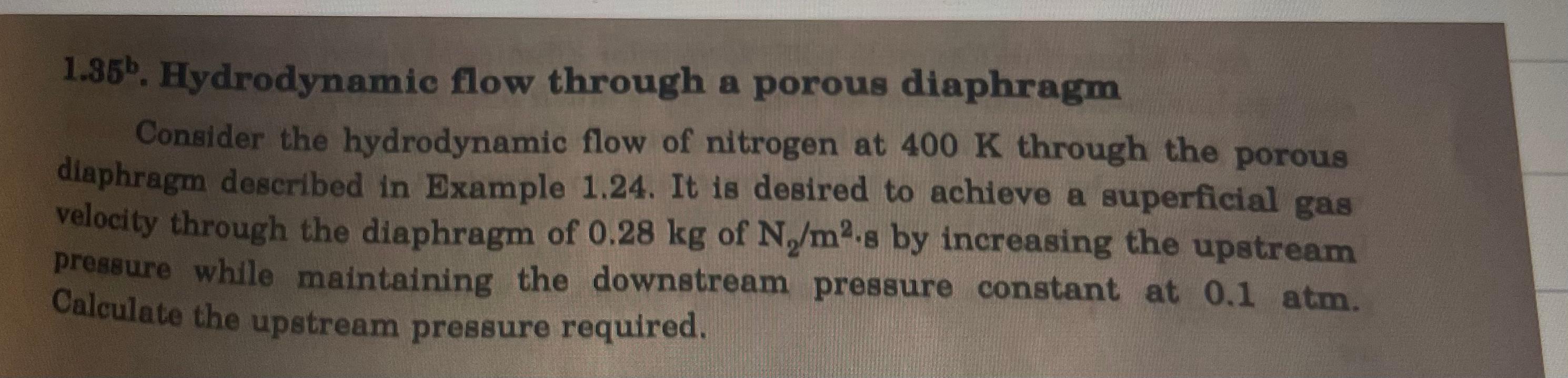 Solved 1.85b. Hydrodynamic flow through a porous diaphragm | Chegg.com