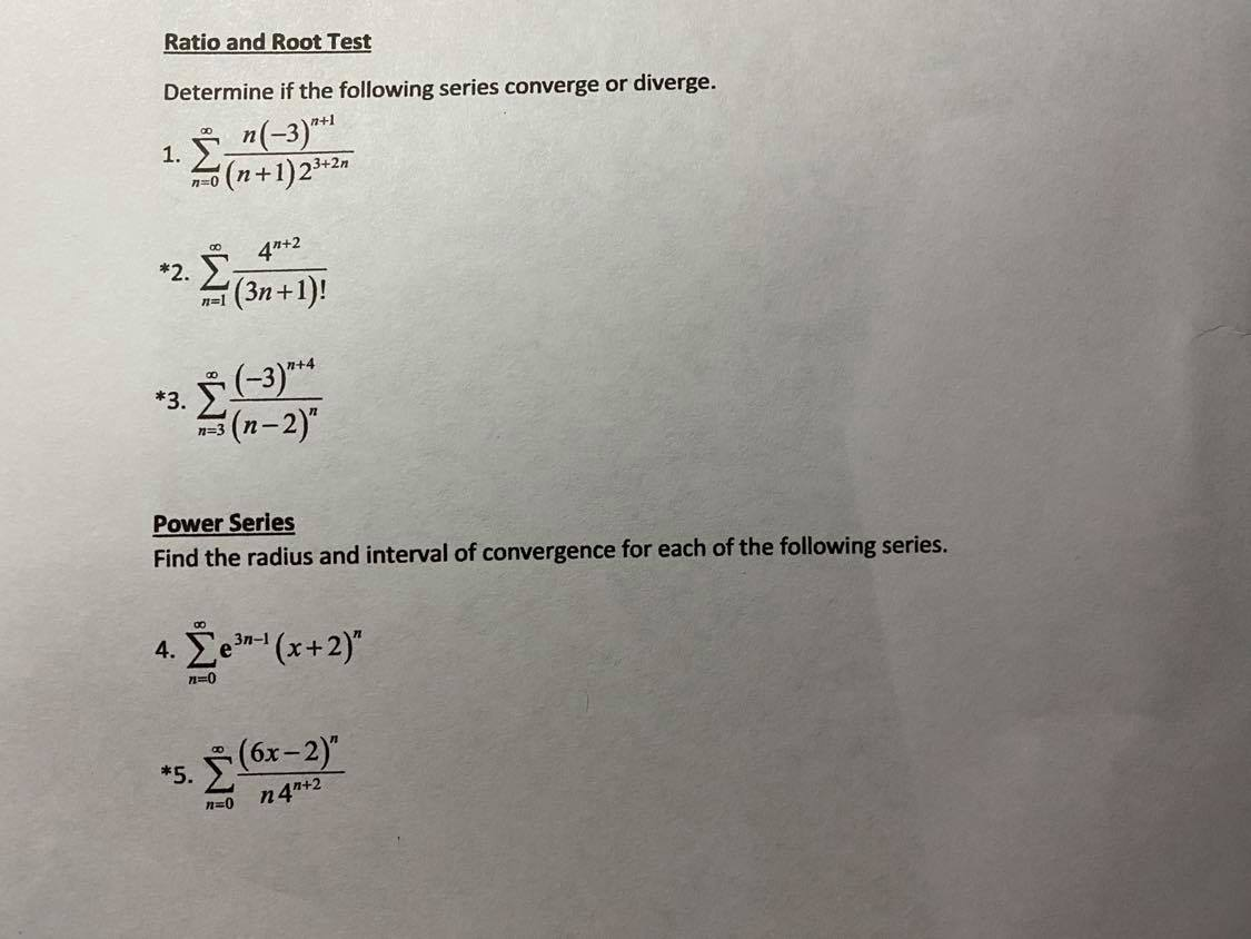 Solved Ratio and Root Test Determine if the following series | Chegg.com