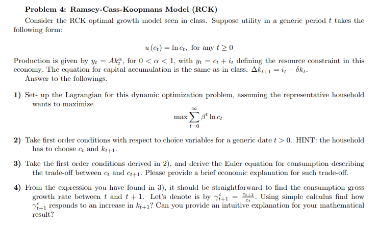 Problem 4: Ramsey-Cass-Koopmans Model (RCK) Consider | Chegg.com