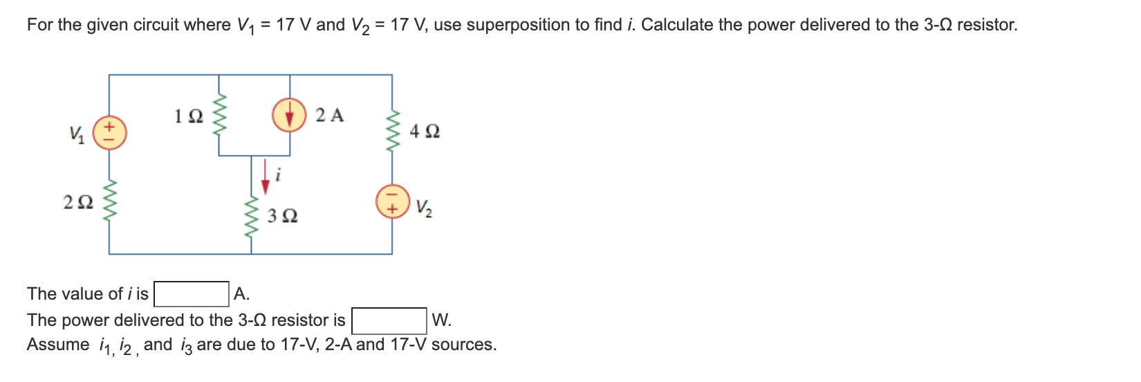 Solved For the given circuit where V1 = 17 V and V2 = 17 V, | Chegg.com