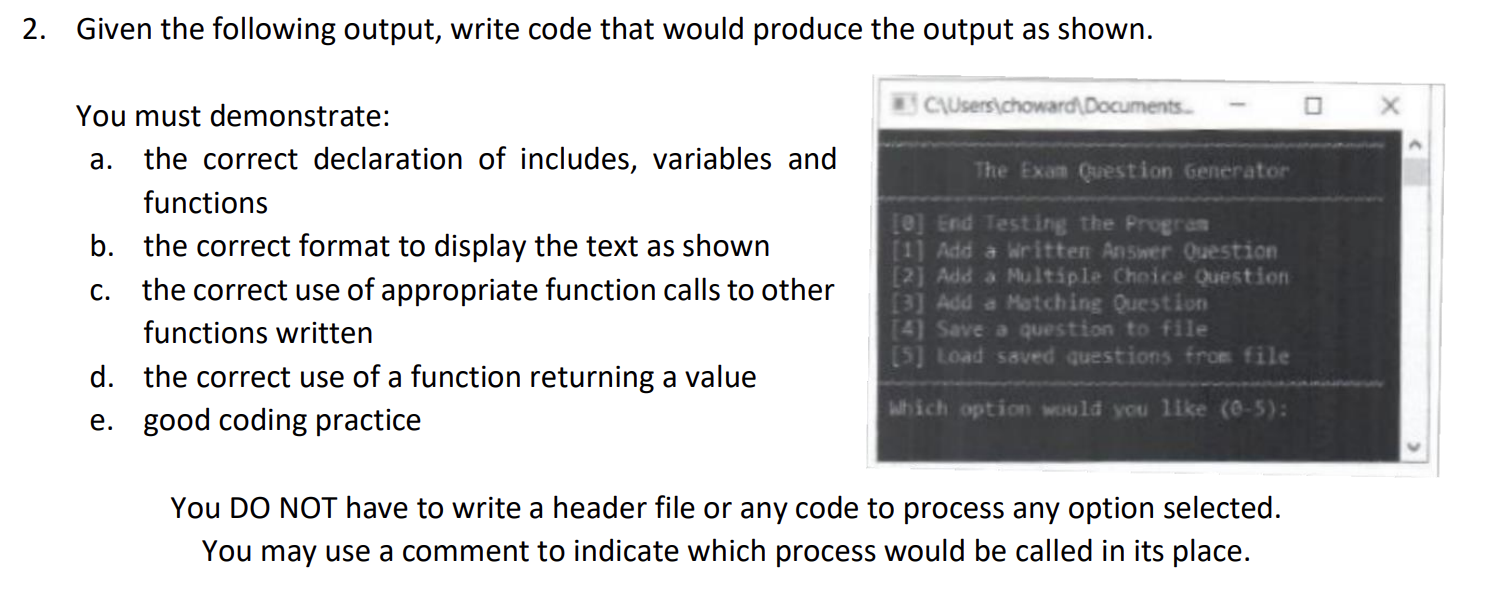 You must demonstrate: a. the correct declaration of | Chegg.com