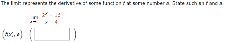 Solved The limit represents the derivative of some function | Chegg.com