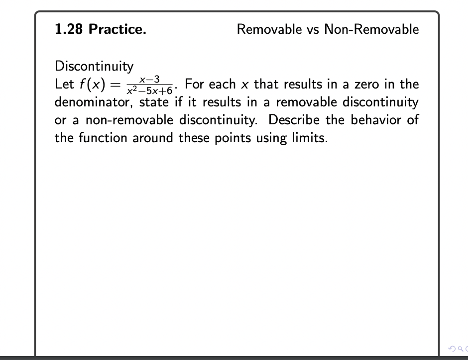 Solved Discontinuity Let f(x)=x2−5x+6x−3. For each x that | Chegg.com