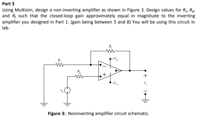 Solved Part 3 Using Multisim, design a non-inverting | Chegg.com