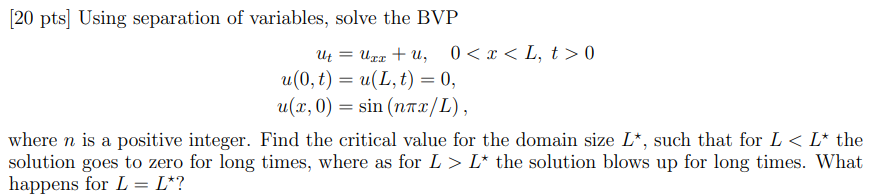 Solved [20 pts] Using separation of variables, solve the BVP | Chegg.com