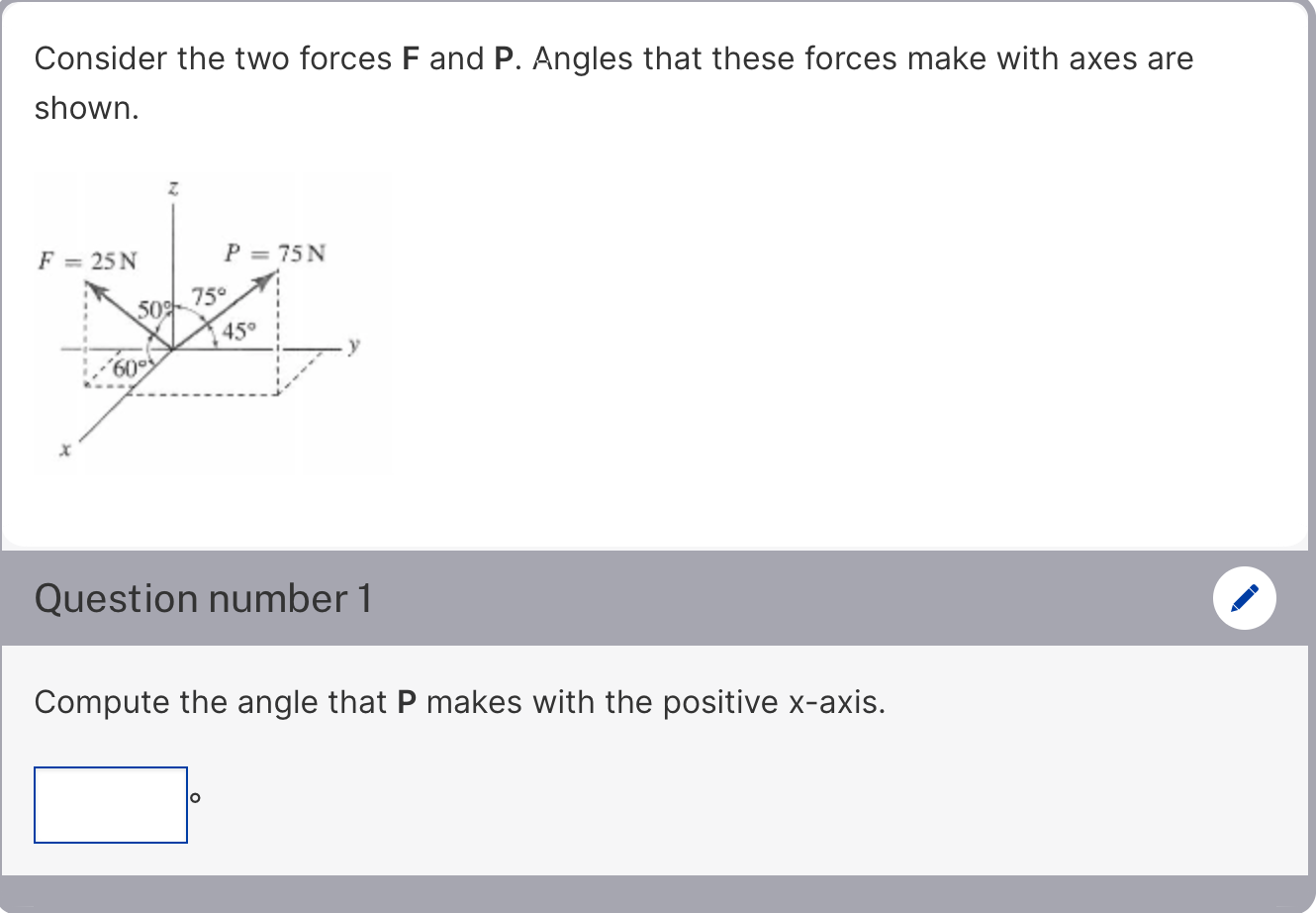 Solved Consider the two forces F and P. Angles that these | Chegg.com