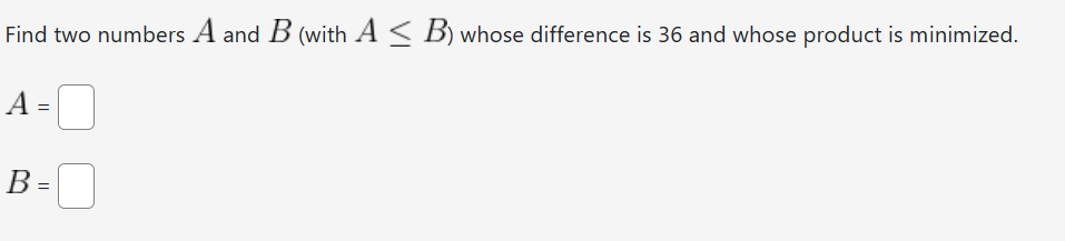 Solved Find two numbers A and B (with A≤B ) whose difference | Chegg.com