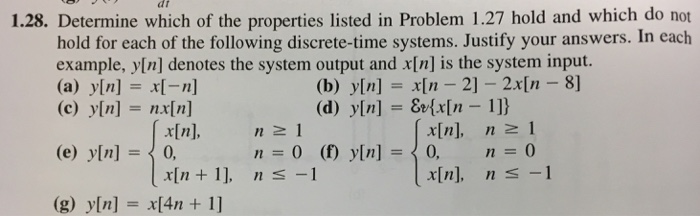 Solved Properties: (1) memoryless (2) time invariant | Chegg.com