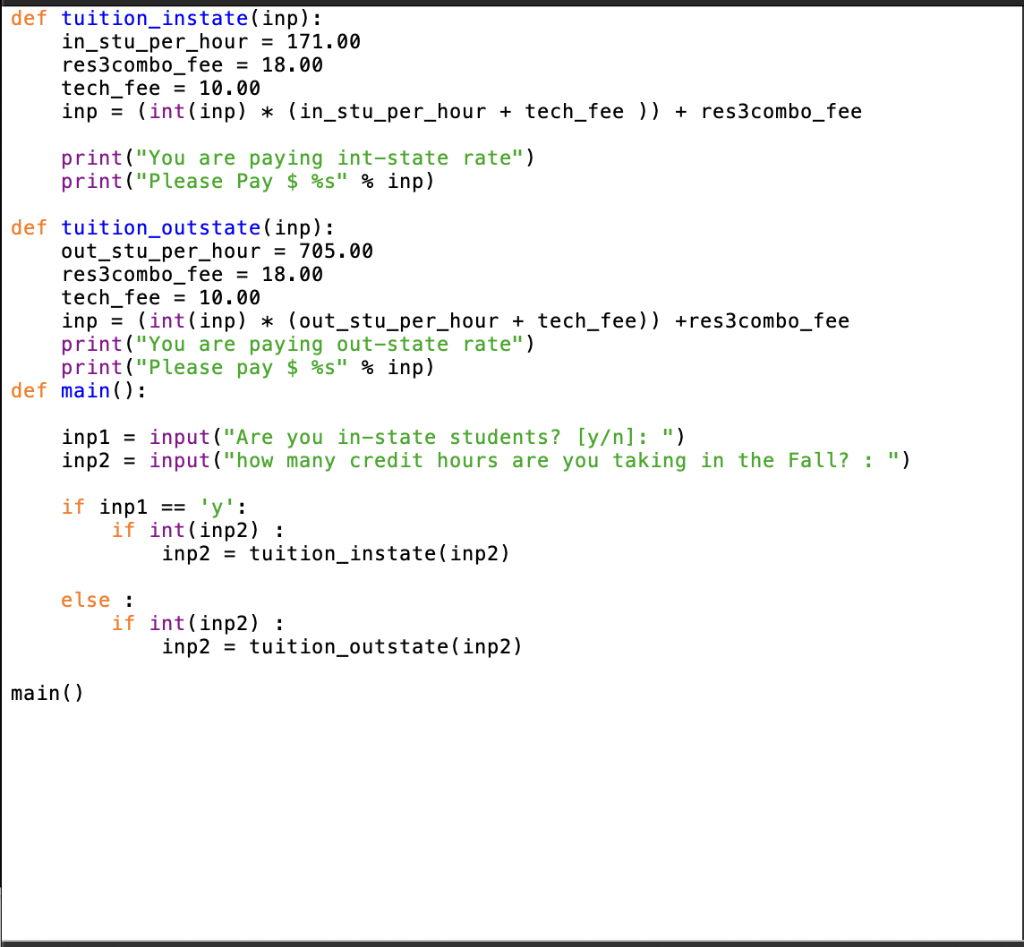 Solved ***Python** Tuition estimate for the Fall semester + | Chegg.com