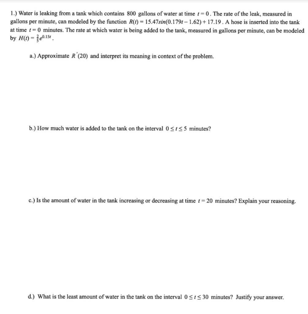 Solved 1.) Water is leaking from a tank which contains 800 | Chegg.com