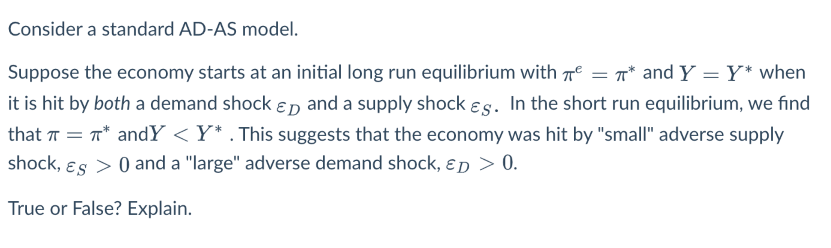 Solved Consider a standard AD-AS model. Suppose the economy | Chegg.com