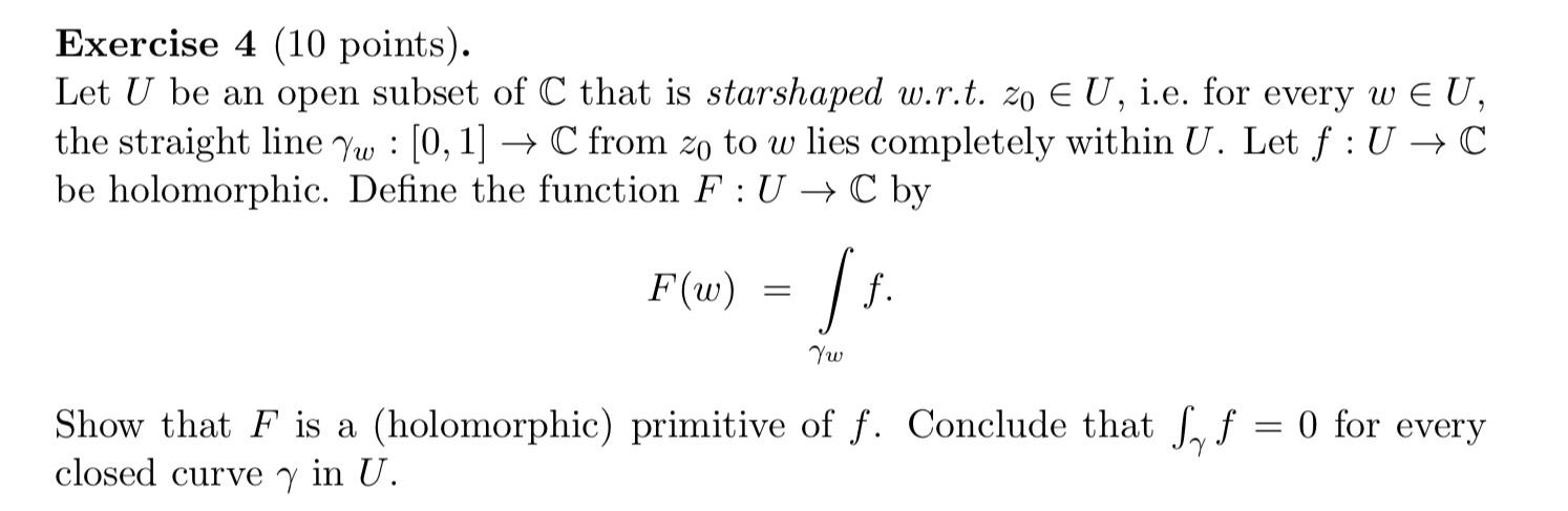 Solved Exercise 4 (10 points). Let U be an open subset of C | Chegg.com