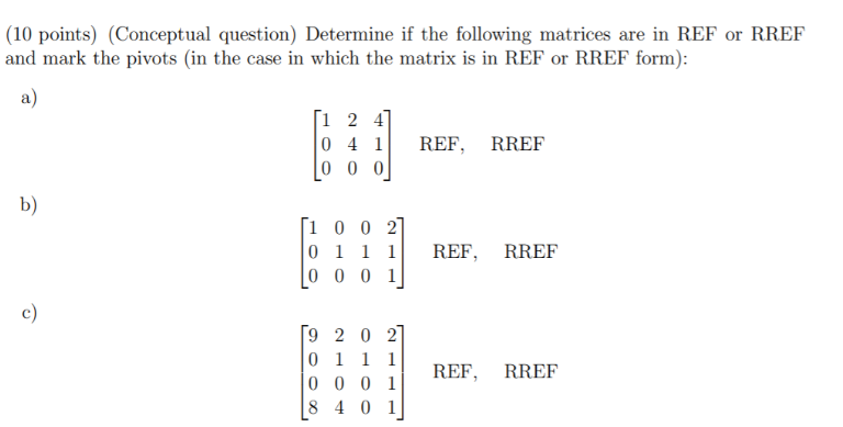 Solved (10 points) (Conceptual question) Determine if the | Chegg.com