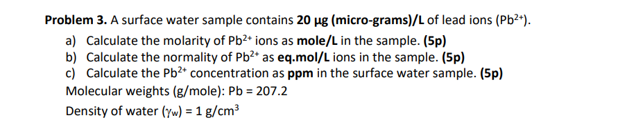 Solved Problem 3. A surface water sample contains 20μg | Chegg.com