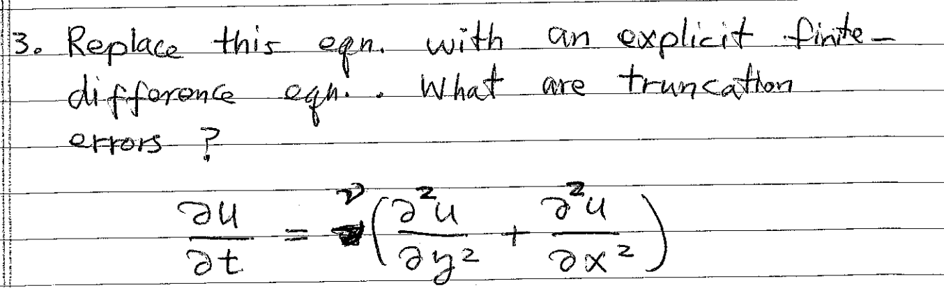 Solved 3. Replace this eqn. with an explicit fintedifference | Chegg.com
