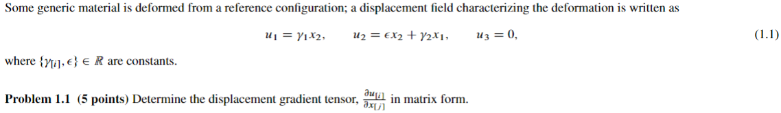 Solved Some generic material is deformed from a reference | Chegg.com