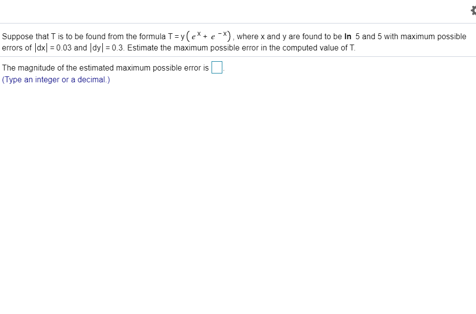 Solved Suppose that T is to be found from the formula T=y(ex | Chegg.com