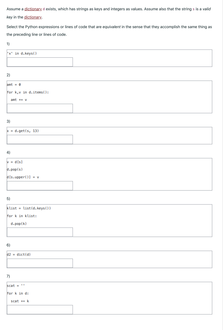 Solved Assume a dictionary. d exists, which has strings as | Chegg.com