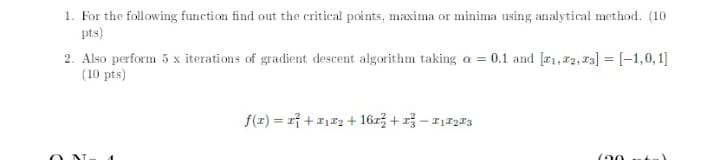 Solved 1. For the following function find out the critical | Chegg.com