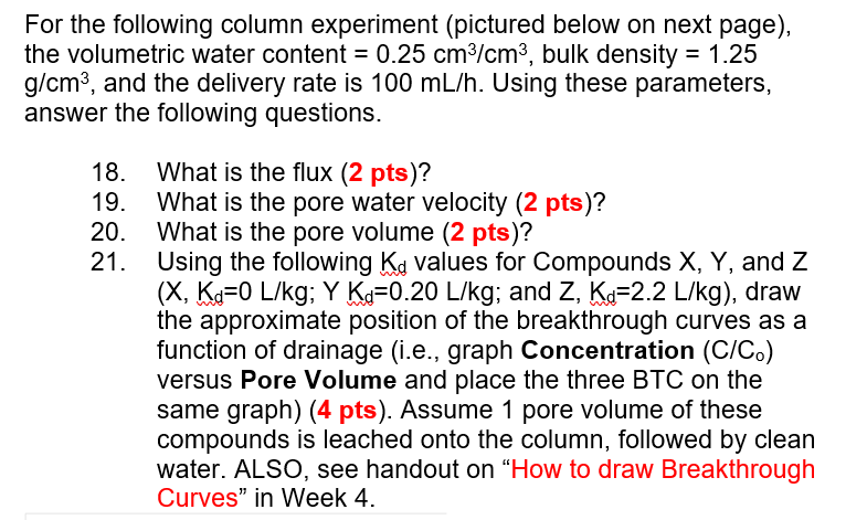 For the following column experiment (pictured below | Chegg.com