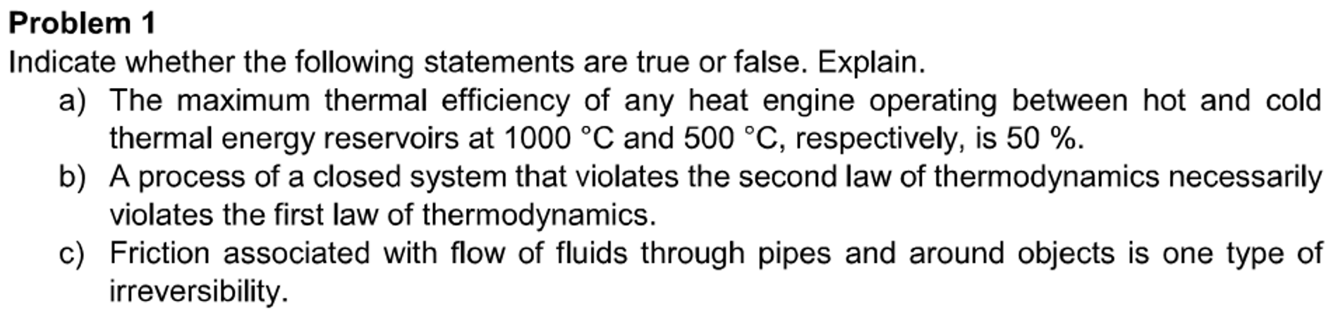 Solved Problem 1 Indicate whether the following statements | Chegg.com