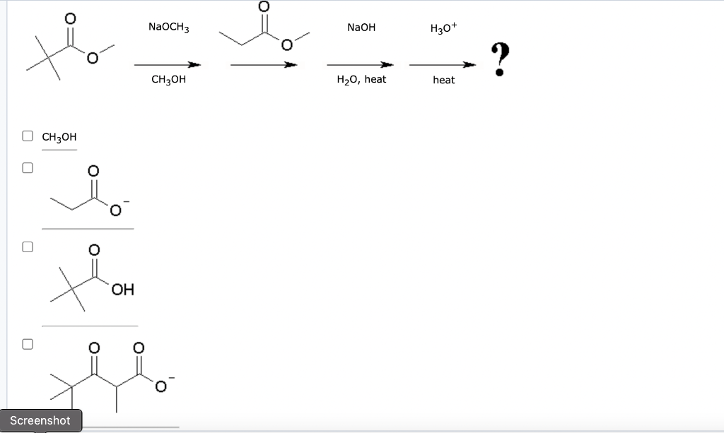 Solved NaOCH3 NaOH H30+ CH3OH H20, heat heat CH3OH o 'd OF | Chegg.com