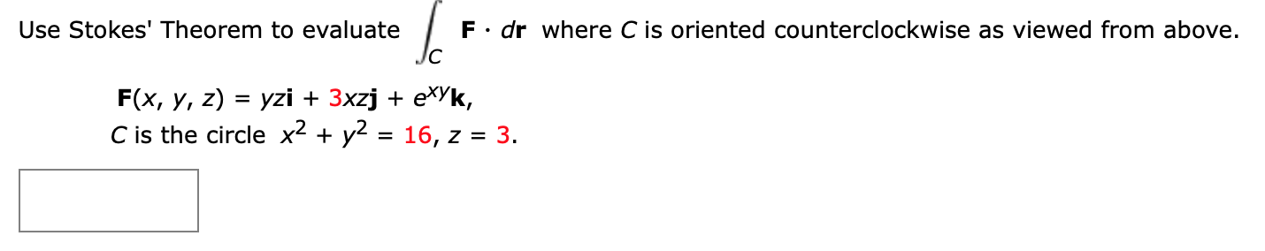 Solved Use Stokes' Theorem to evaluate F. dr where C is | Chegg.com