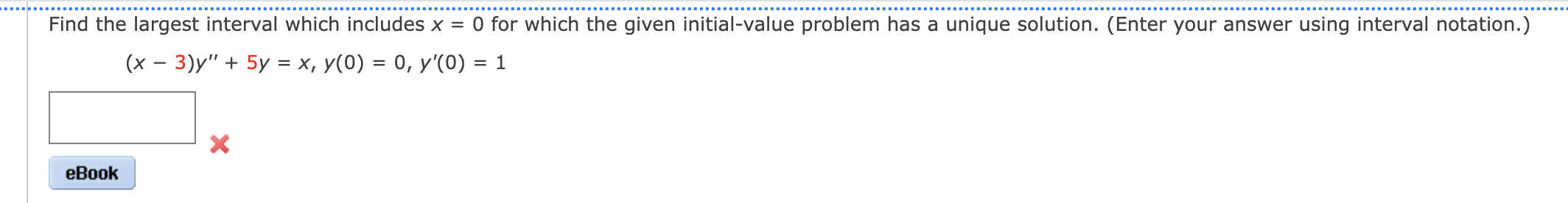 Solved Find the largest interval which includes x=0 for | Chegg.com