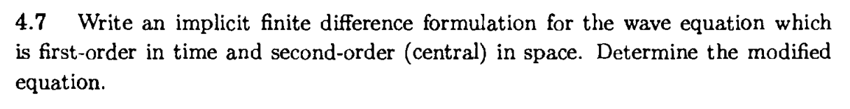 Solved 4.7 Write an implicit finite difference formulation | Chegg.com