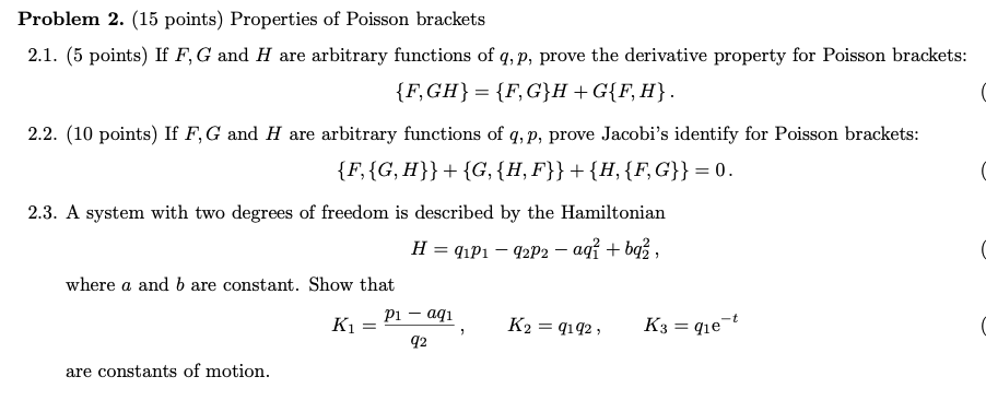 Solved Problem 2. (15 points) Properties of Poisson brackets | Chegg.com