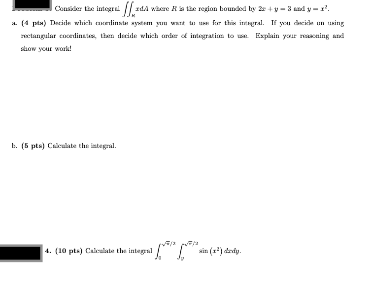 Solved Consider the integral []xdA where R is the region | Chegg.com