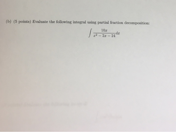 Solved Evaluate the following integral using partial | Chegg.com