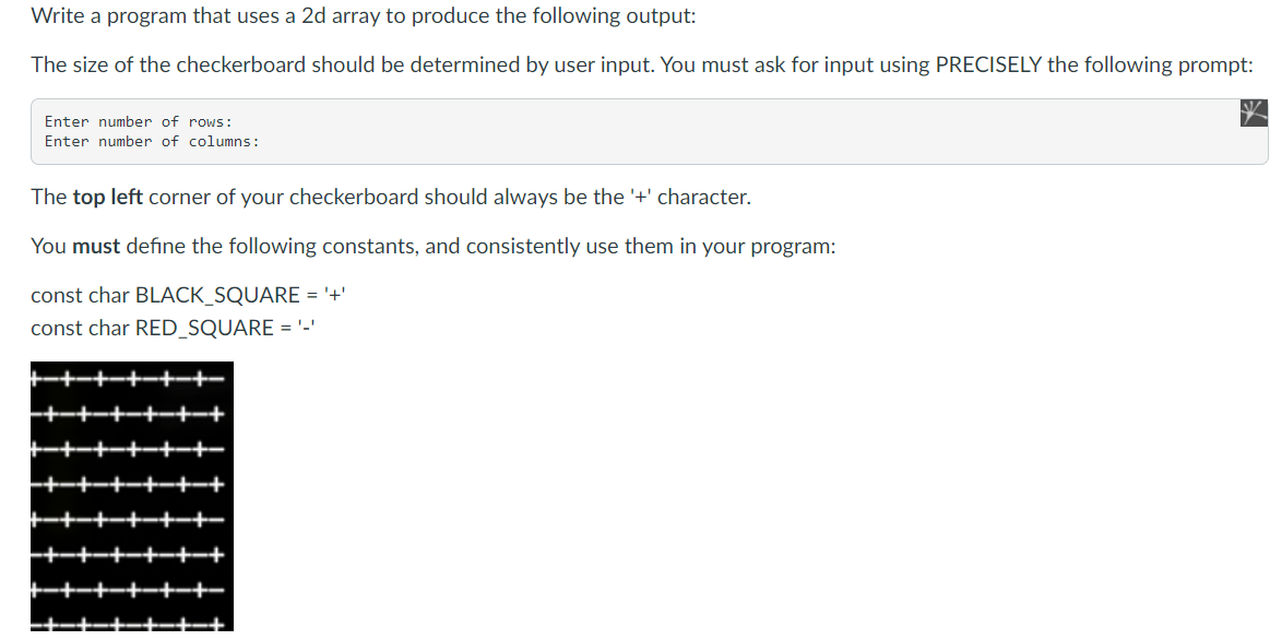 Solved Write a program that uses a 2d array to produce the | Chegg.com