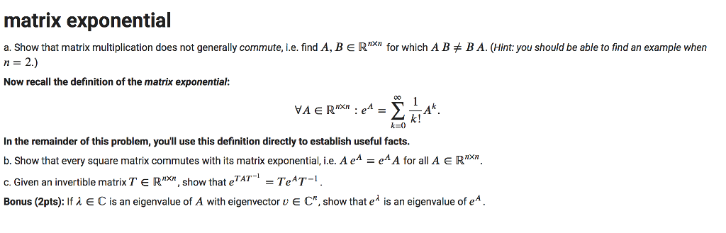 Solved matrix exponential a. Show that matrix multiplication | Chegg.com